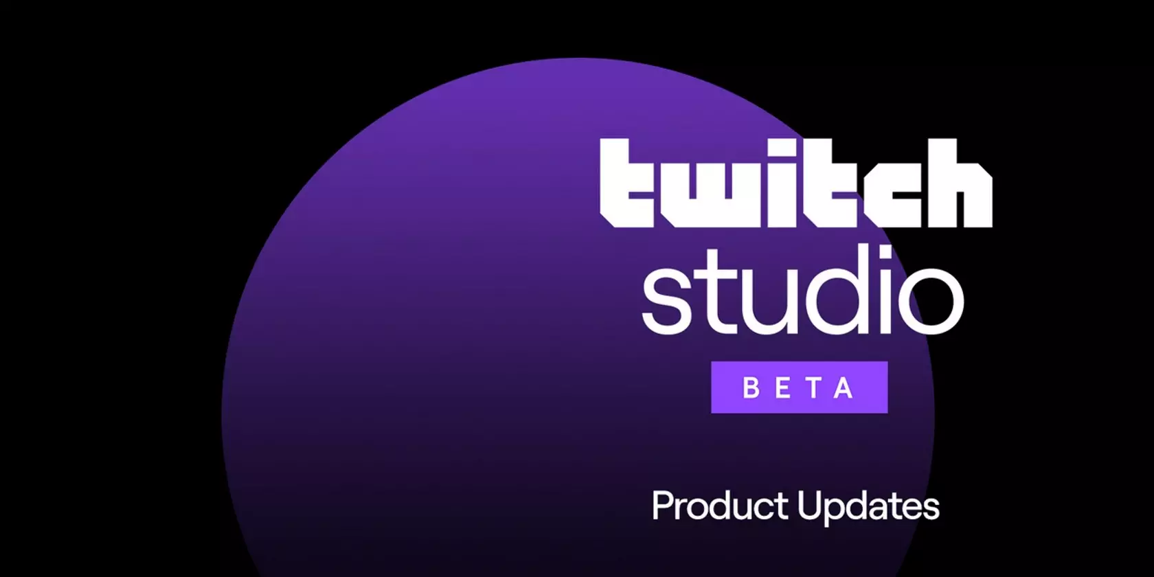 Twitch Studio додава нови карактеристики за прилагодување на преносот